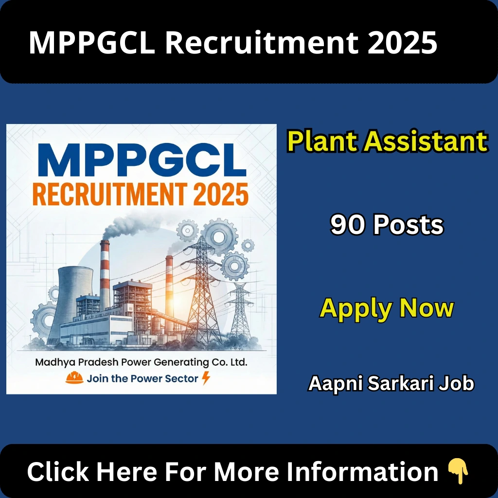 MPPGCL Recruitment 2025 | Apply Online Form for 90 Plant Assistant Posts